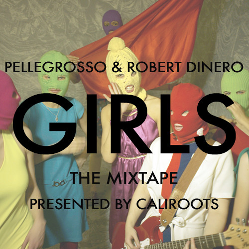Stream Girls - The Mixtape by pelrob | Listen online for free on SoundCloud