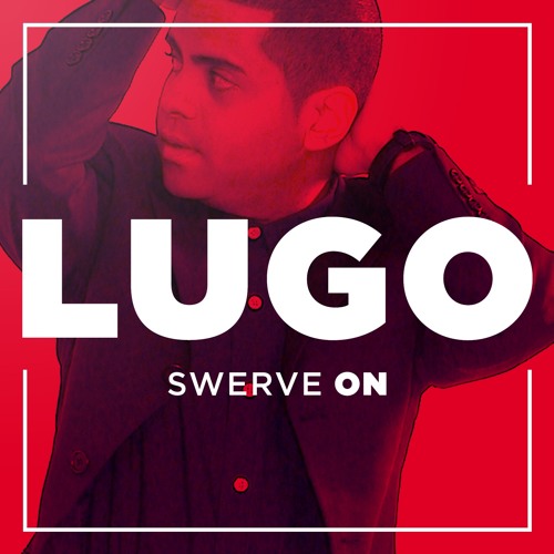 Stream Swerve on by LUGO | Listen online for free on SoundCloud