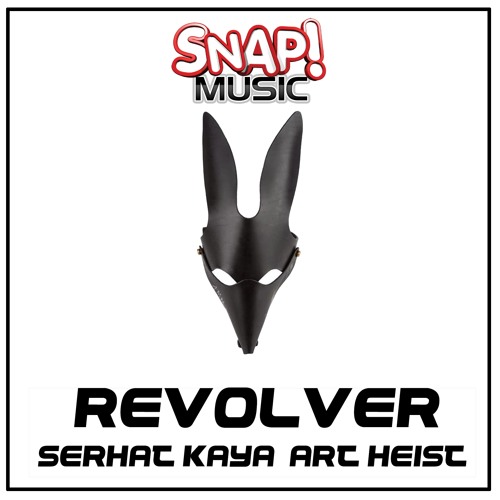 Stream Serhat Kaya & Art Heist - Revolver (Original Mix) by SnapMusic ...