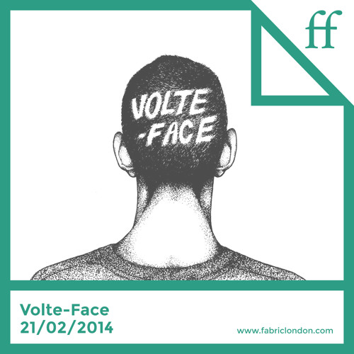 Stream Volte-Face - Recorded Live 21/02/2014 by fabric | Listen online ...