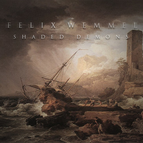 Stream Felix Wemmel - Shaded Demons by Sinclair MusikProduktion ...