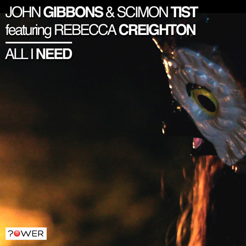 Listen to John Gibbons & Scimon Tist ft. Rebecca Creighton - All I Need ...