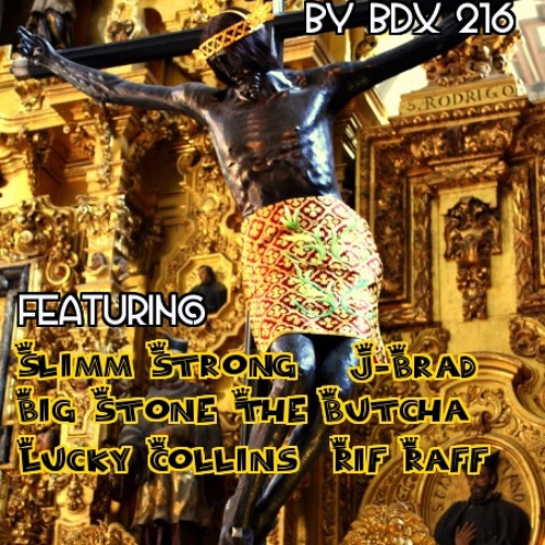 Stream Believer ft. Slimm Strong, Big Stone & Rif Raff, J-Brad, Lucky ...
