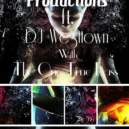 Stream The One True Bass - Electro Wave Productions ft. DJ Westtown ...
