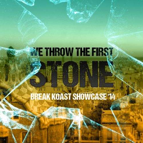 Stream Break Koast | Listen to We throw the first stone LP [Break Koast ...