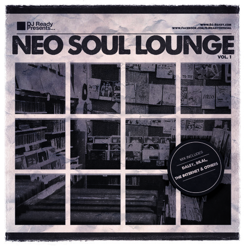 Stream Ready Radio Podcast Episode 6: Neo Soul Lounge Vol. 1 by DJ ...