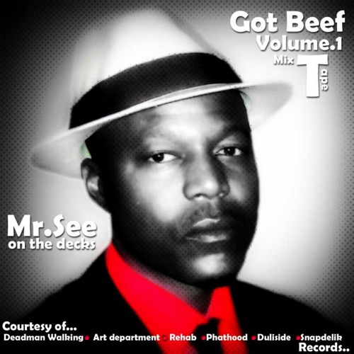 Stream Got Beef Vol 1 by MR SEE | Listen online for free on SoundCloud