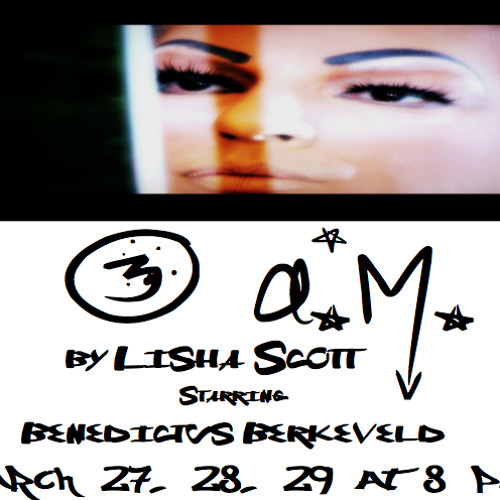 Stream Lisha Scott talks about her new play, 3 A.M. by Cath44 | Listen ...