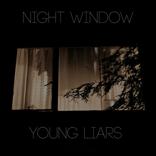 Young Liars - Night Window :: Indie Shuffle