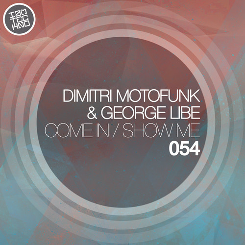 Stream Dimitri Motofunk & George Libe - Show Me (Original Mix) [IAMT ...