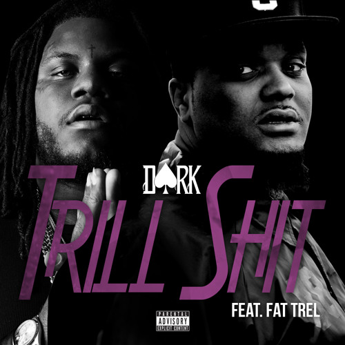 Stream Trill Shit Feat. Fat Trel by DARK_ATM | Listen online for free ...