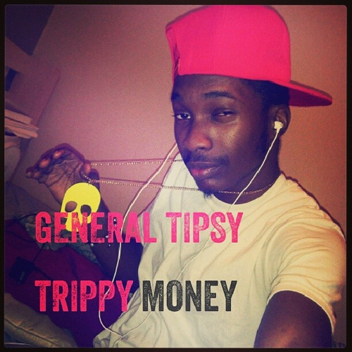 Stream General Tipsy- Trippy Money by General Tip-c | Listen online for ...