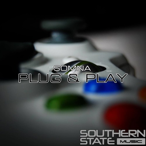 Stream Somna - Plug & Play *Out Now!* by Somna | Listen online for free ...
