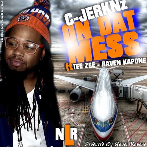 Stream Cjerknz Raven Kapone Ft Tee Zee On Dat Mess by C JerkNz | Listen ...