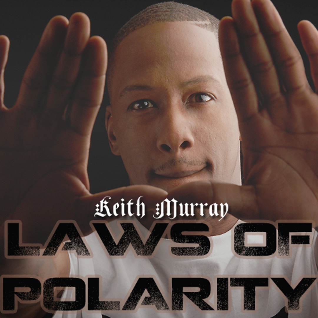 Stream Keith Murray - Laws Of Polarity by Abeseed | Listen online for ...