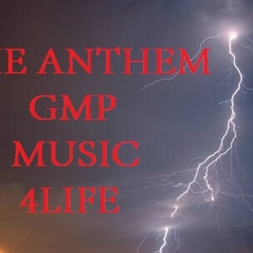 Stream GMP ANTHEM by GMP MUSIC 7 | Listen online for free on SoundCloud