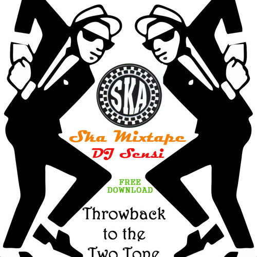 Stream DJ Sensi 80 mins Ska Throwback to the Two Tone by djsensi ...
