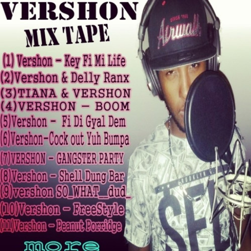 Stream VERSHON - MIX TAPE - Fi Di Gyal Dem (2014) by DJKUNTEH_MIX_TAPE ...