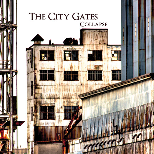 The City Gates: Collapse Album Review « kalydarow