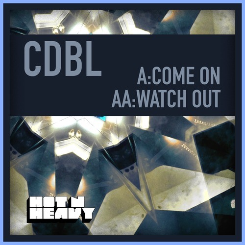 Stream CDBL - Come On (clip) - Out on Hot'N'Heavy Rec by CDBL | Listen ...