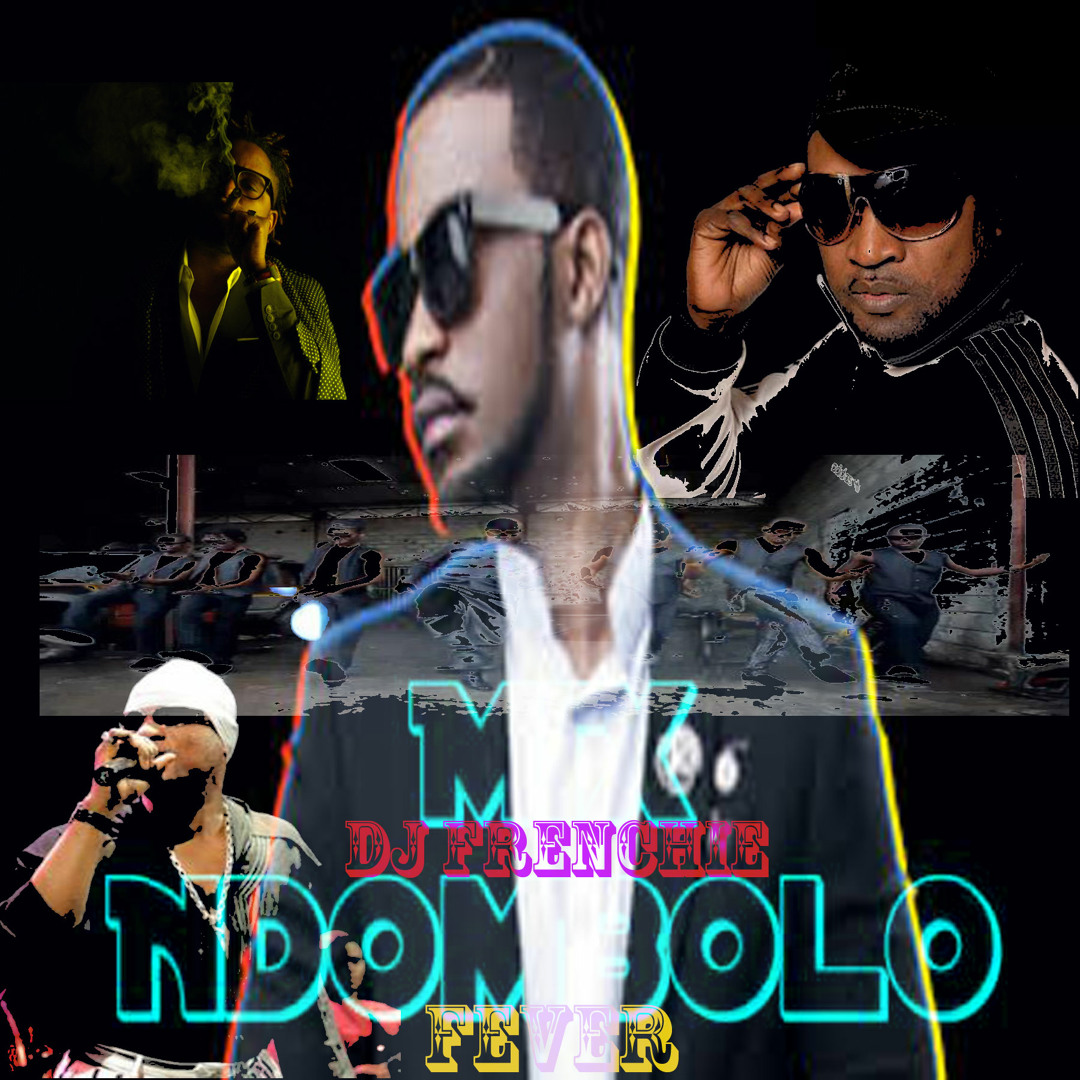 Stream Ndombolo Fever Mix: By DJ Frenchie by DJ Frenchie | Listen ...