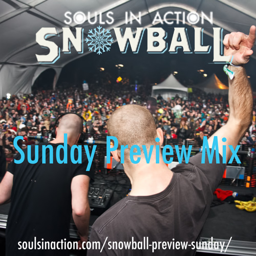 Stream Souls In Action | Listen to SnowBall Sunday Preview Mix playlist ...