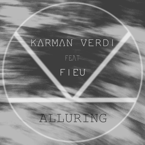Stream Karman Verdi (Feat Fieu) - Alluring by Karman Verdi | Listen ...