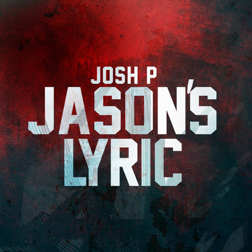 Stream Jason's Lyrics by Jash North | Listen online for free on SoundCloud