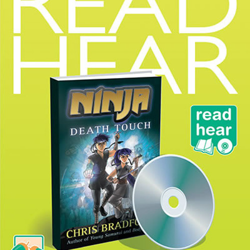 Stream Ninja Death Touch - Audiobook extract by Chris Bradford Author ...
