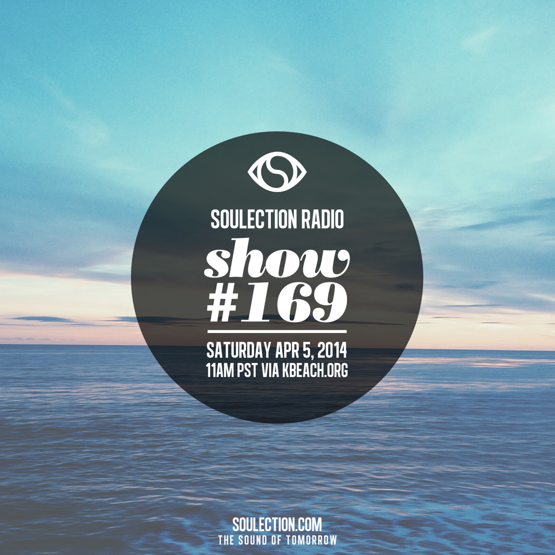 Stream Soulection Radio Show #169 by SOULECTION | Listen online for ...