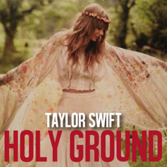 Holy Ground Taylor Swift