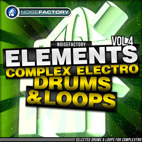 Stream Noisefactory - Elements Vol. 4 - Complex Electro Drums & Loops by noisefactorymusic ...
