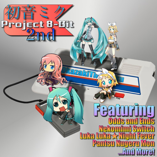Stream OkizakiTheOtaku | Listen to Hatsune Miku- Project 8-Bit 2nd ...