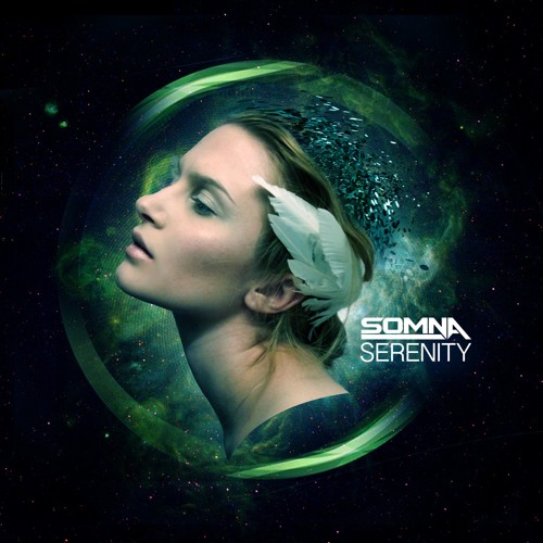 Stream Somna - Serenity [FREE TRACK DOWNLOAD] by Somna | Listen online ...
