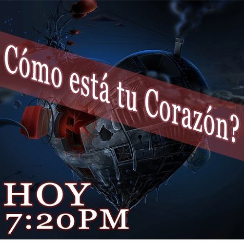 Stream Predica Cómo Está Tu Corazon? by PREDICAS PARA JÓVENES | Listen ...