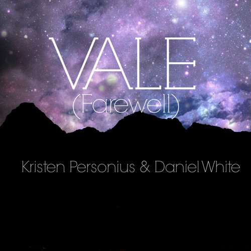 Stream Vale (Farewell) by 𝗞𝗿𝗶𝘀𝘁𝗲𝗻 𝗣𝗲𝗿𝘀𝗼𝗻𝗶𝘂𝘀 𝗠𝘂𝘀𝗶𝗰 | Listen online for ...