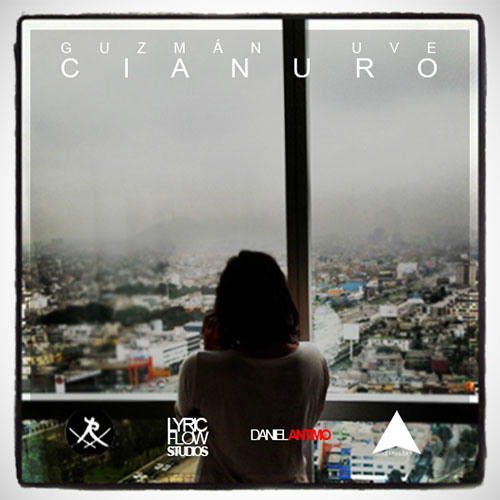 Stream Guzmán Uve - Cianuro (Version Alterna)[Prod. Daniel Antimo] by ...