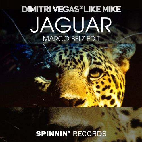 Stream Dimitri Vegas & Like Mike & Ummet Ozcan-Jaguar (Marco Belz Edit ... Stream Dimitri Vegas & Like Mike & Ummet Ozcan-Jaguar (Marco Belz Edit ...