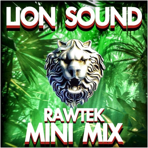 Stream RAWTEK #LION SOUND# MINI MIX by ʀᴀᴡᴛᴇᴋ | Listen online for free ...