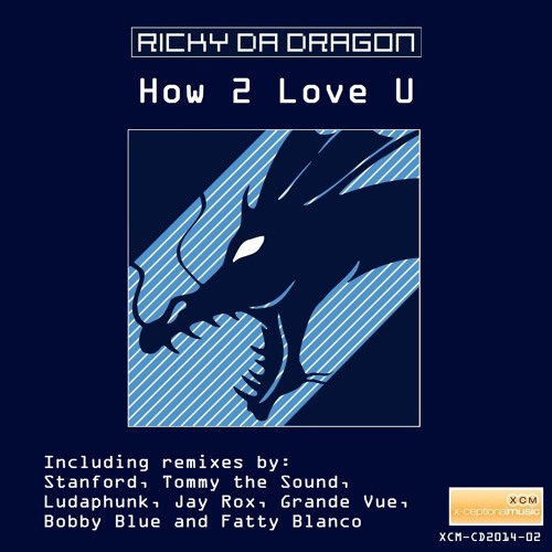 Stream How 2 Love U (Bobby Blue Remix) by Ricky da Dragon | Listen ...