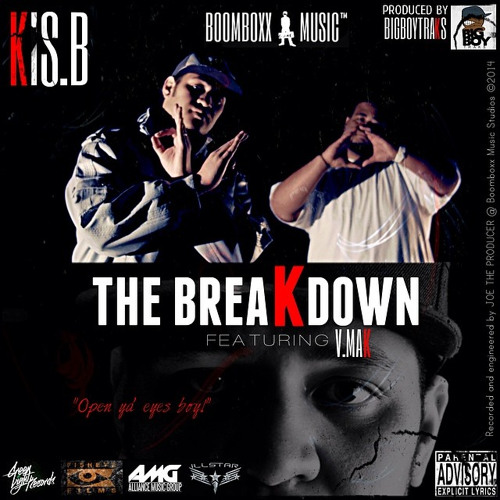 Stream KIS.B - The Breakdown (feat. V.Mak) by BOOMBOXX MUSIC | Listen ...