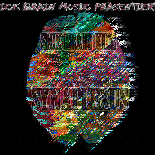 Stream Sick in the Brain by Sick Brain Kids | Listen online for free on ...
