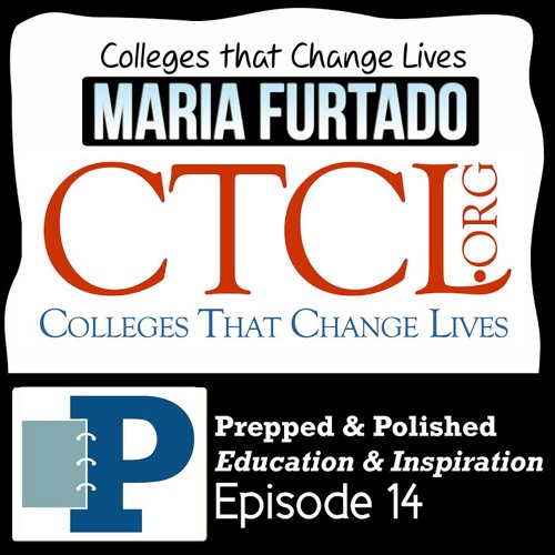 Stream P&P 14: Maria Furtado "Colleges that Change Lives" by Prepped ...