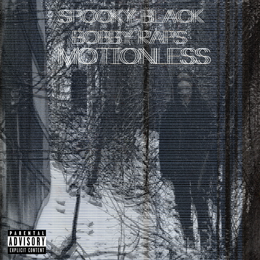 Stream SPOOKY BLACK X BOBBY RAPS - MOTIONLESS (prod. bobby raps) by ...