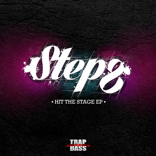Stream STEPZ - Hit The Stage [Out NOW] by Trap and Bass | Listen online ...