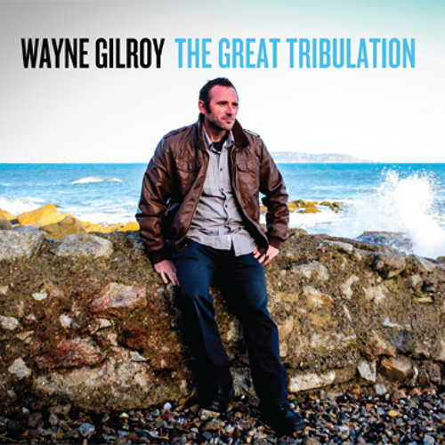 Stream Great Tribulation by wayne gilroy | Listen online for free on ...