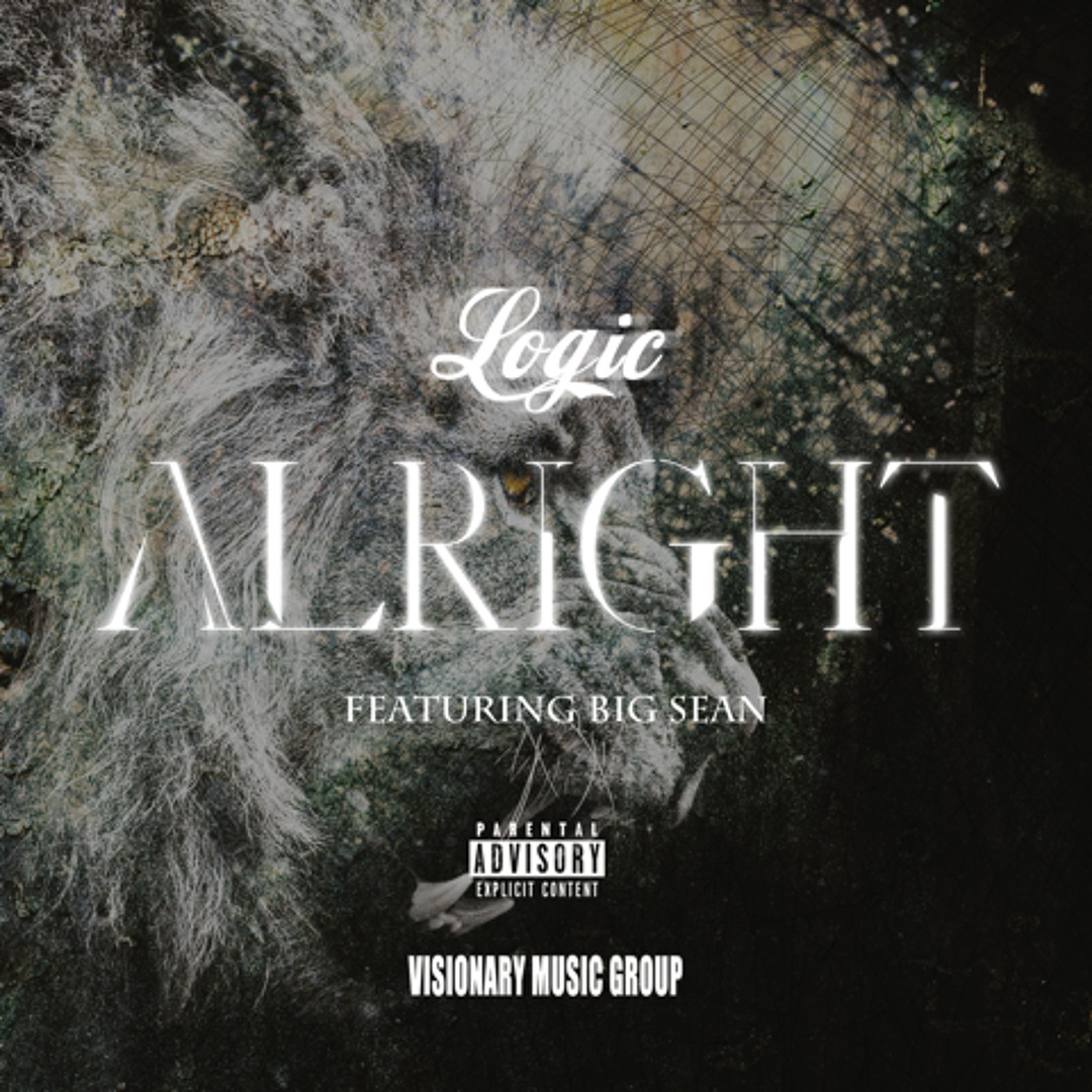 Stream Logic Ft. Big Sean - Alright (Prod. By Tae Beast) by ...