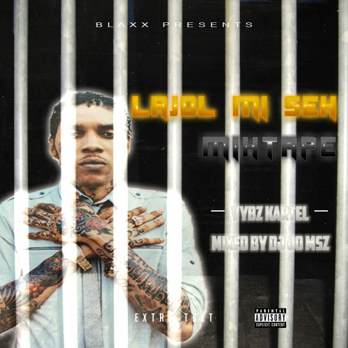 Stream VYBZ KARTEL - LAJOL MI SEH MIXTAPE BY DJ JOMSZ 2014 by Supreme ...