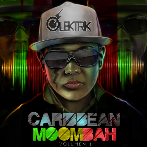 Stream Caribbean Moombah "Mueve El Trasero" (PROD ELEKTRIK)#moombathon ...