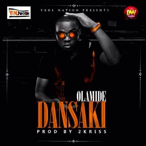Stream Olamide - Dansaki (Prod. 2Kriss) by Afrobeat360 | Listen online ...